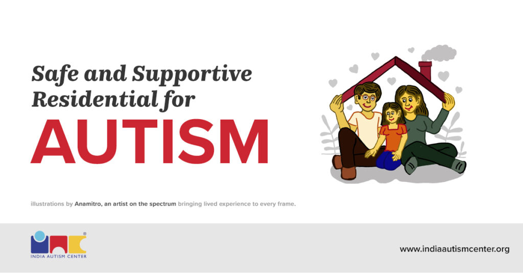 Safe and Supportive Residential Facility for Autism